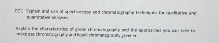 Solved CO1 Explain and use of spectroscopy and | Chegg.com