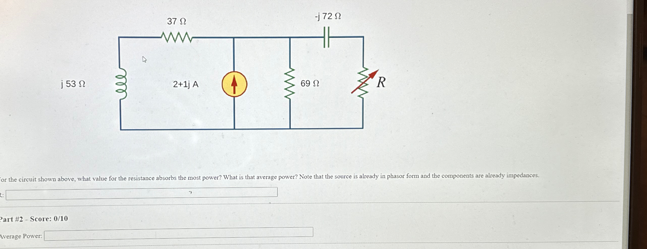 Solved For the circuit shown above, what value for the | Chegg.com