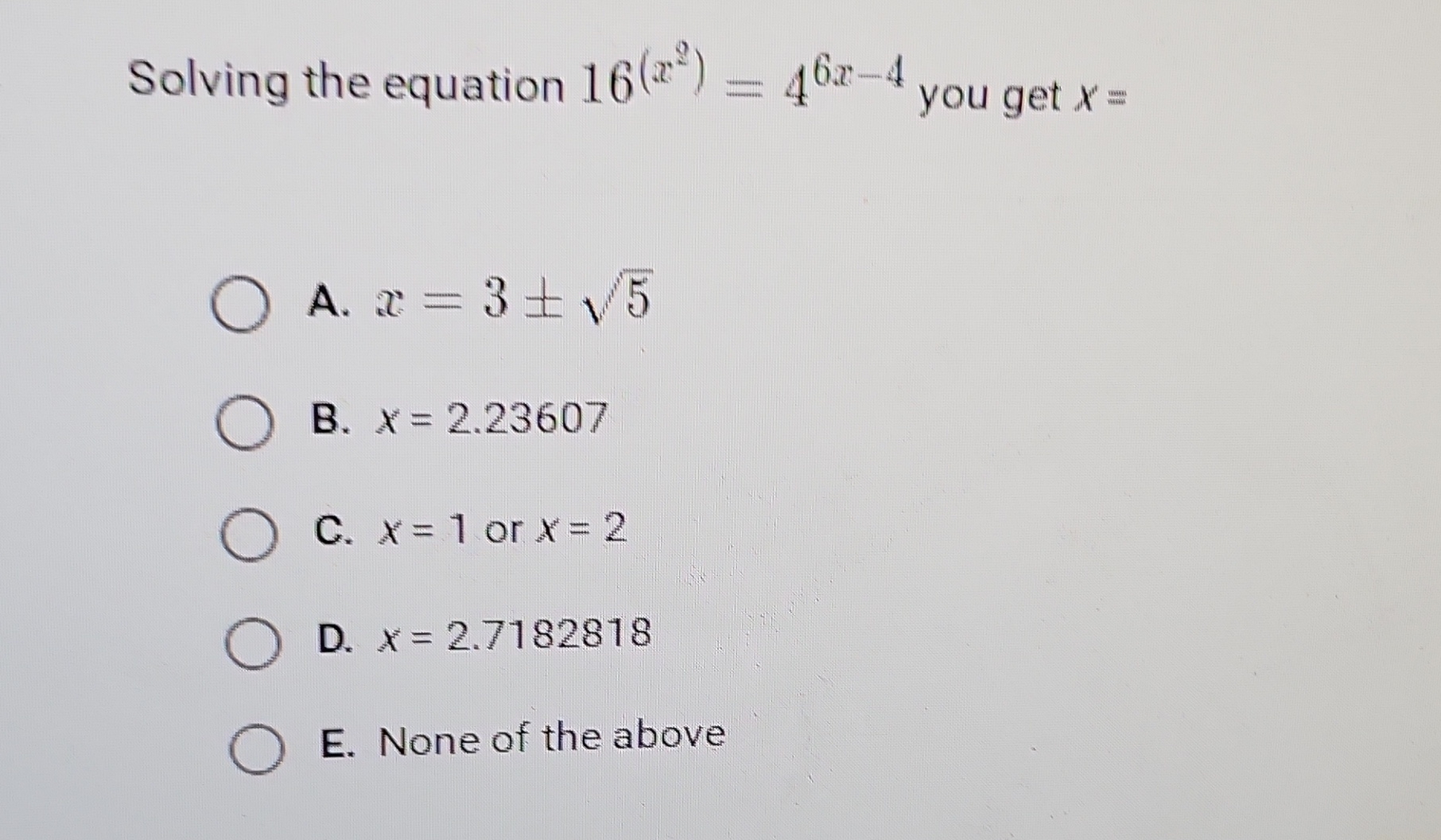 Solved Solving the equation 16(x2)=46x-4 ﻿you get | Chegg.com