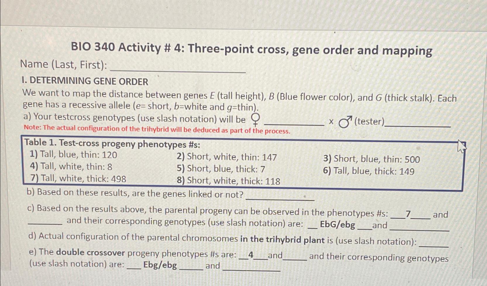 Solved BIO 340 ﻿Activity # 4: Three-point cross, gene order | Chegg.com