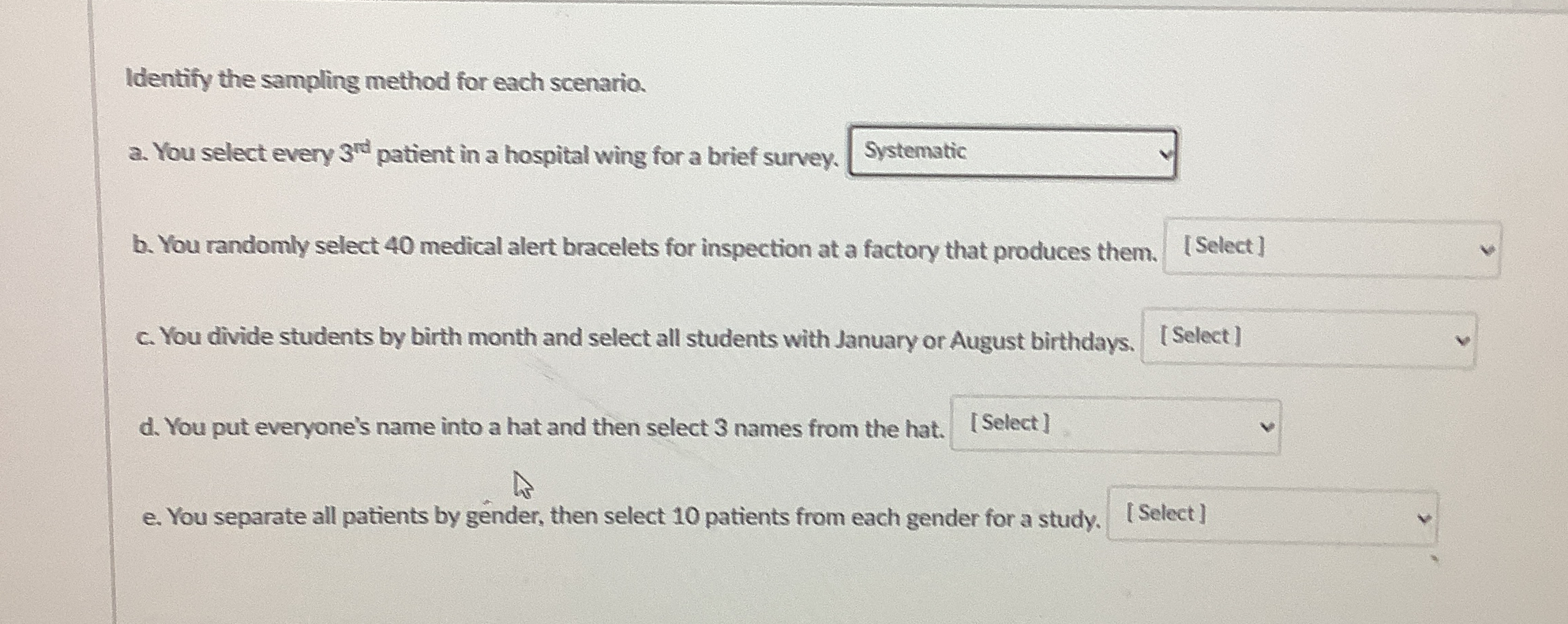 Solved Identify the sampling method for each scenario.a. | Chegg.com