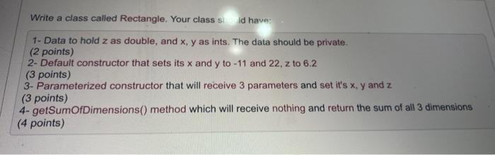 Solved Write a class called Rectangle, Your class si id | Chegg.com