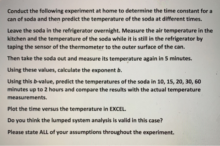 Conduct the following experiment at home to determine | Chegg.com
