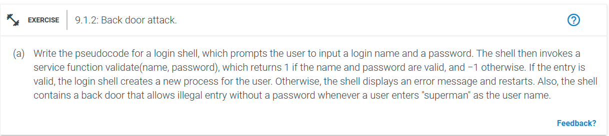 Solved (a) ﻿Write the pseudocode for a login shell, which | Chegg.com