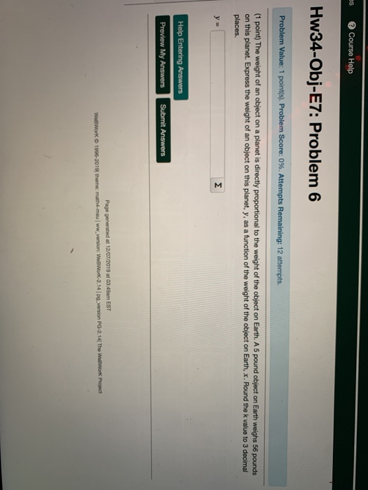 Solved es Course Help Hw34-Obj-E7: Problem 6 Problem Value: | Chegg.com Solved es Course Help Hw34-Obj-E7: Problem 6 Problem Value: | Chegg.com