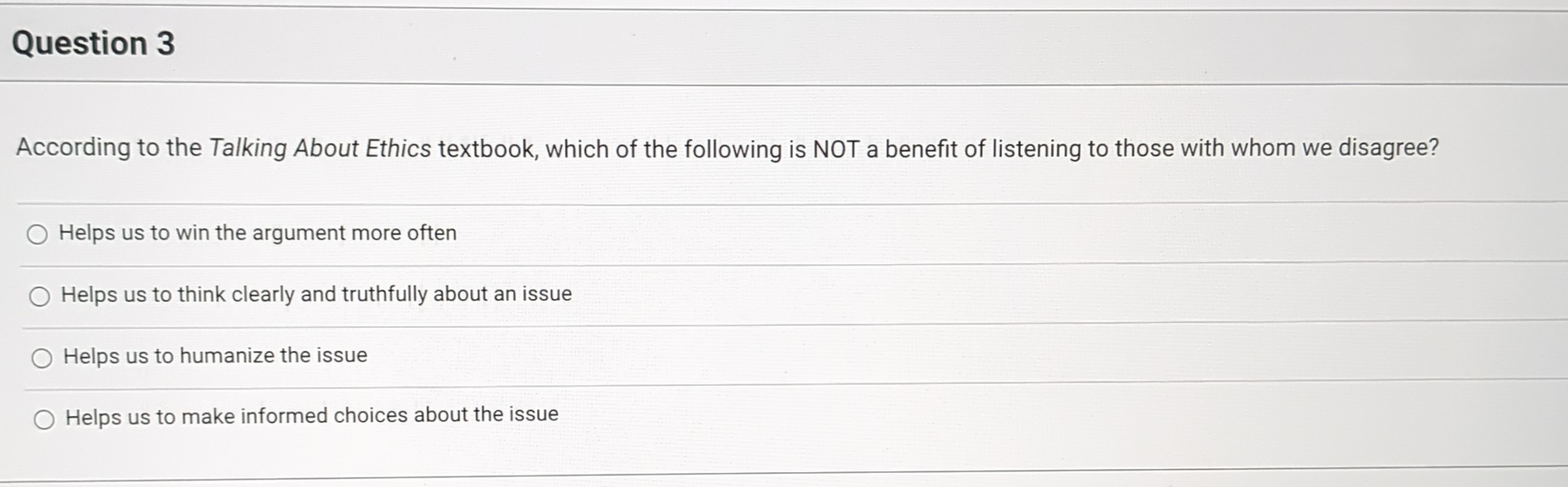 Solved Question 3According to the Talking About Ethics | Chegg.com