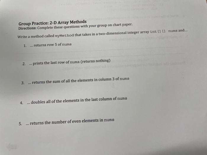 Solved Group Practice: 2-D Array Methods Directions: | Chegg.com