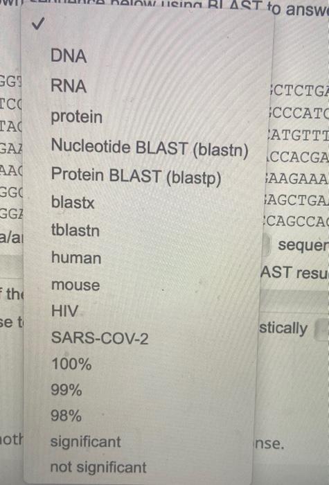 Solved Look up the unknown sequence below using BLAST to | Chegg.com