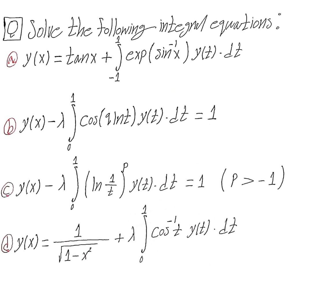 Solved -1 1 Solve the following integral equations. @ y(x) = | Chegg.com