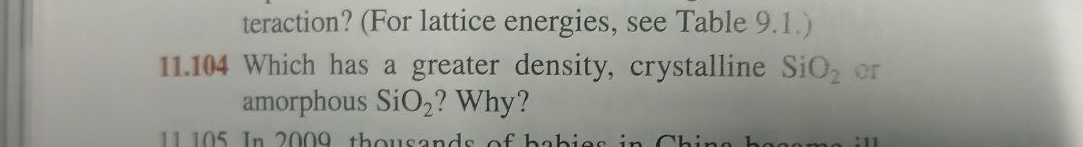 Solved 11.104 ﻿Which has a greater density, crystalline SiO2 | Chegg.com