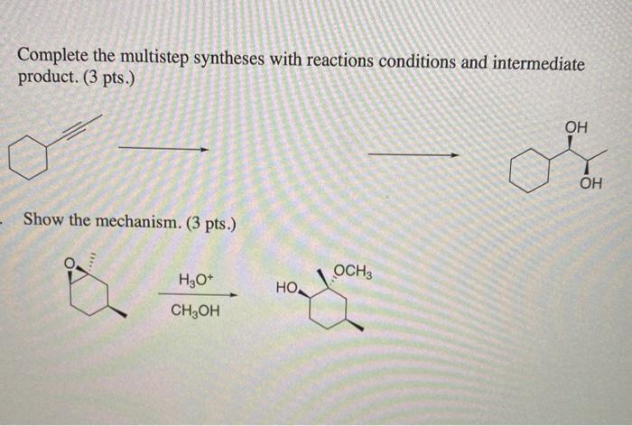 Solved Complete the multistep syntheses with reactions | Chegg.com