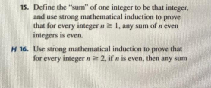 Solved 15. Define the "sum" of one integer to be that | Chegg.com
