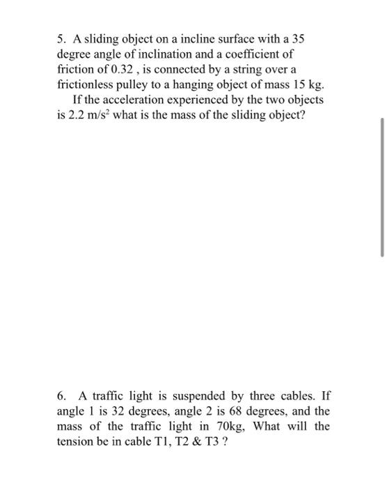 Solved 5. A sliding object on a incline surface with a 35 | Chegg.com