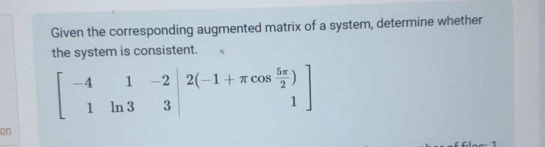 Solved Given the corresponding augmented matrix of a system, | Chegg.com