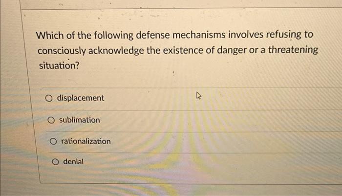 Solved Which of the following defense mechanisms involves | Chegg.com