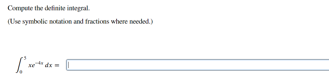 Solved Compute the definite integral.(Use symbolic notation | Chegg.com