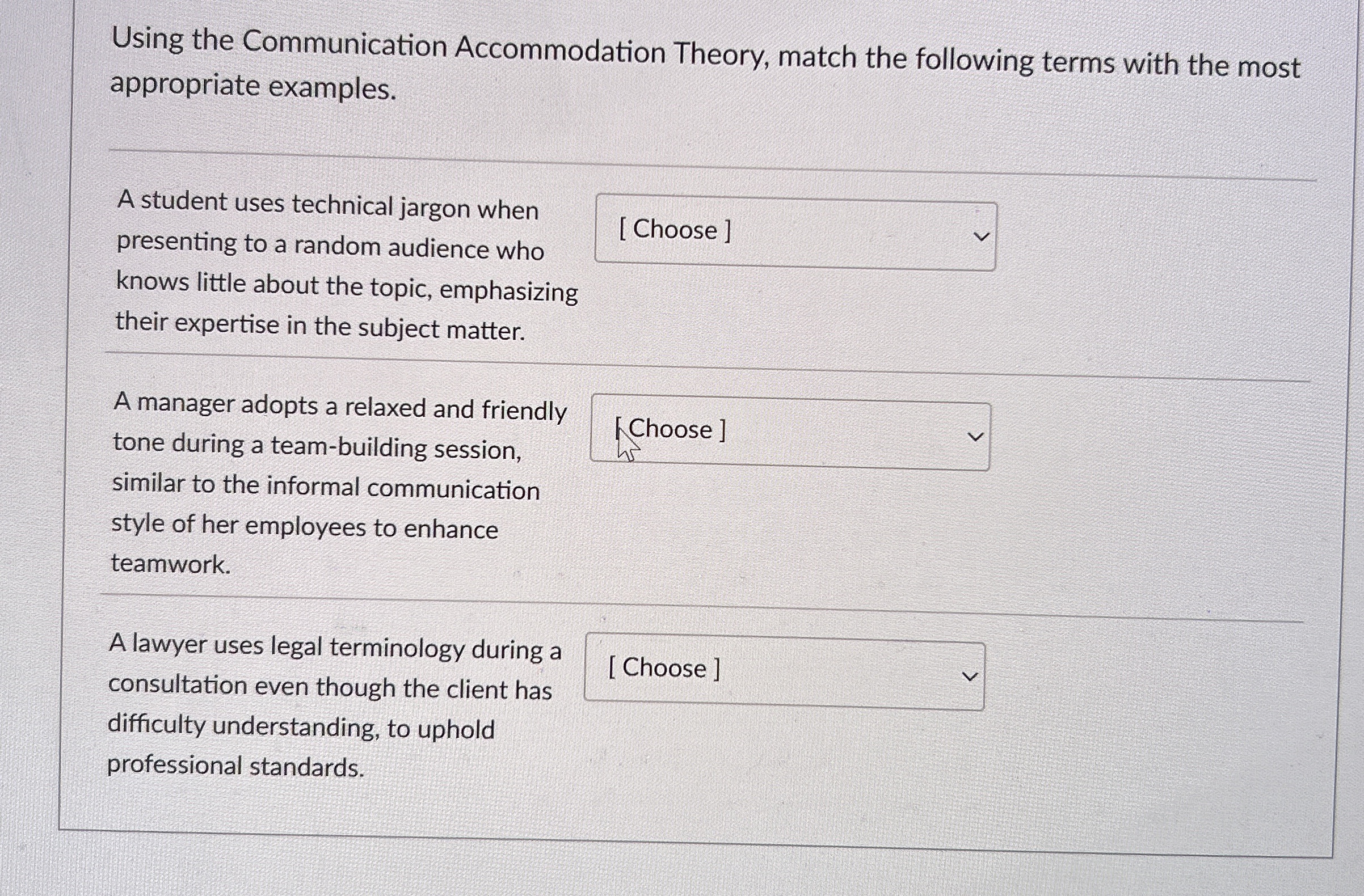 Solved Using the Communication Accommodation Theory, match | Chegg.com