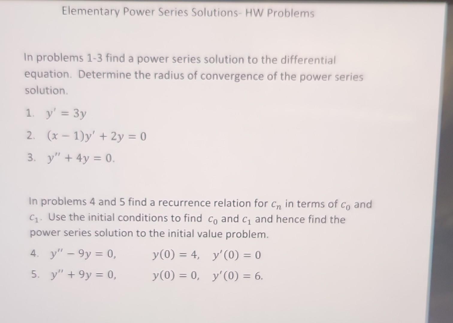 Solved Elementary Power Series Solutions- HW Problems In | Chegg.com