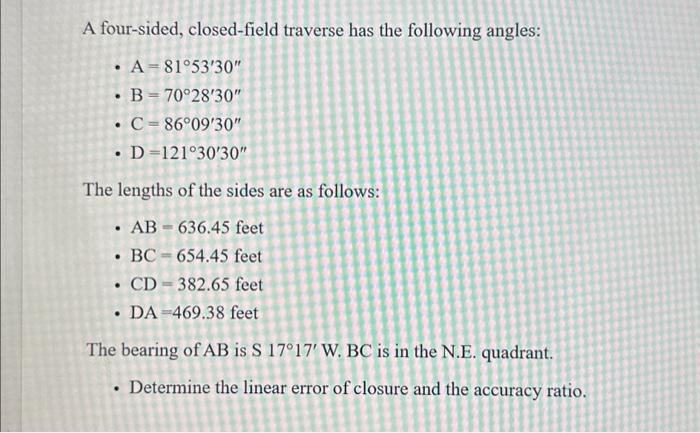 Solved A four-sided, closed-field traverse has the following | Chegg.com
