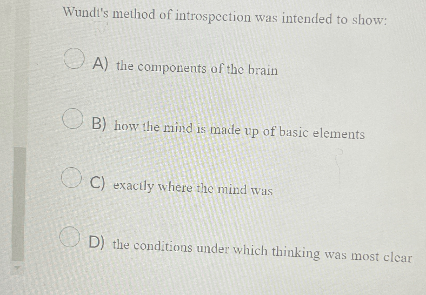 Solved Wundt's method of introspection was intended to | Chegg.com