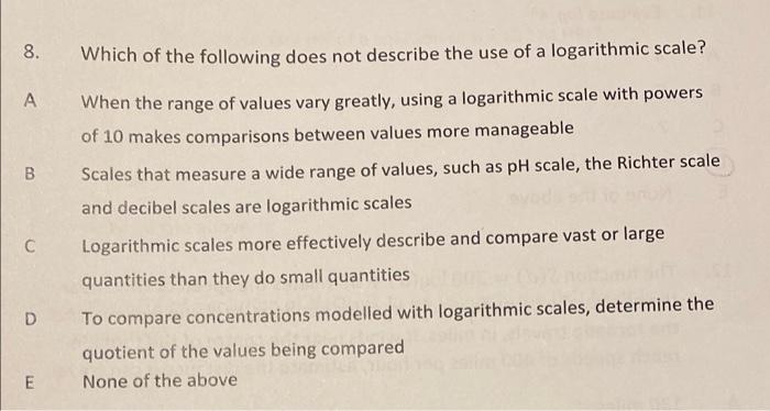 Solved 8. Which of the following does not describe the use | Chegg.com