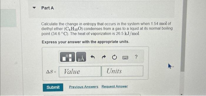Solved Calculate the change in entropy that occurs in the | Chegg.com