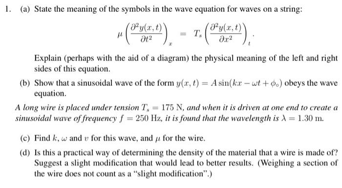 Solved 1. (a) State the meaning of the symbols in the wave | Chegg.com
