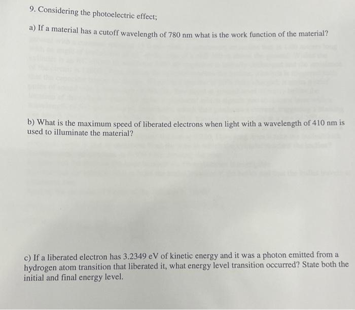 Solved 9. Considering the photoelectric effect; a) If a | Chegg.com