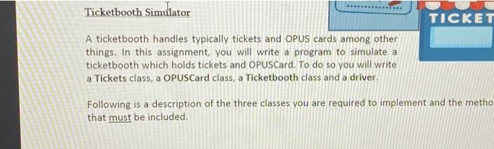 Solved Ticketbooth Simulator TICKET A ticketbooth handles | Chegg.com