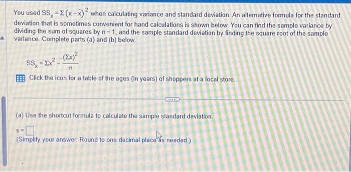 Solved You used SSx=Σ(x−x)2 when calculating variance and | Chegg.com