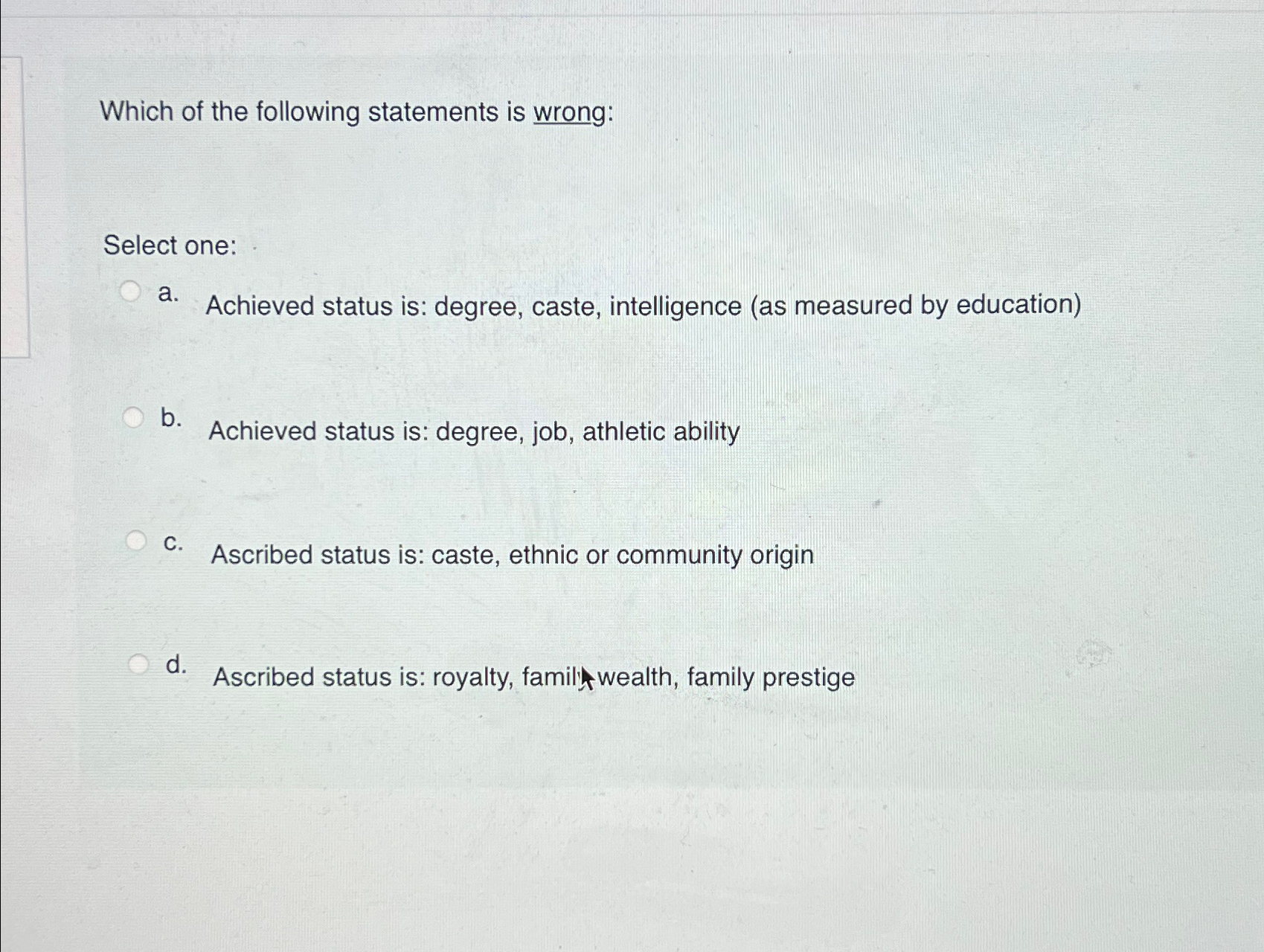 Solved Which of the following statements is wrong:Select | Chegg.com