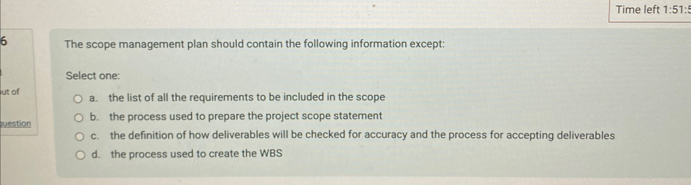 Solved Time left 1:51:5The scope management plan should | Chegg.com