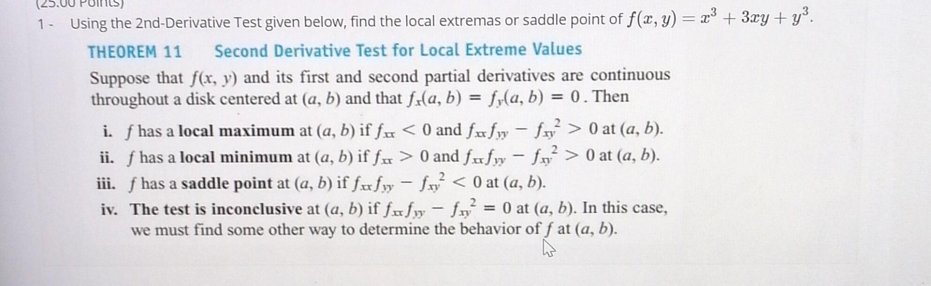 Solved 1- Using the 2nd-Derivative Test given below, find | Chegg.com
