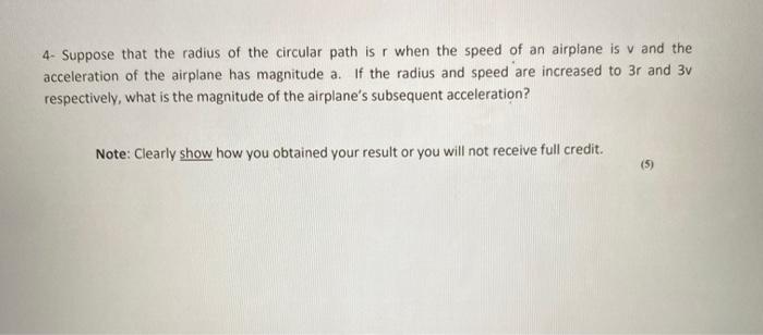 Solved 4. Suppose that the radius of the circular path is r | Chegg.com