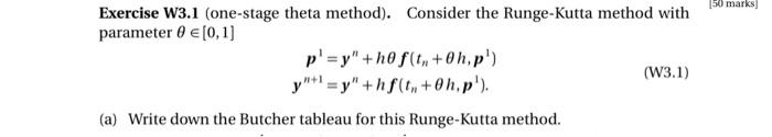 Solved Exercise W3.1 (one-stage theta method). Consider the | Chegg.com