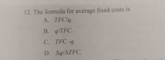 Solved The formula for average fixed costs | Chegg.com