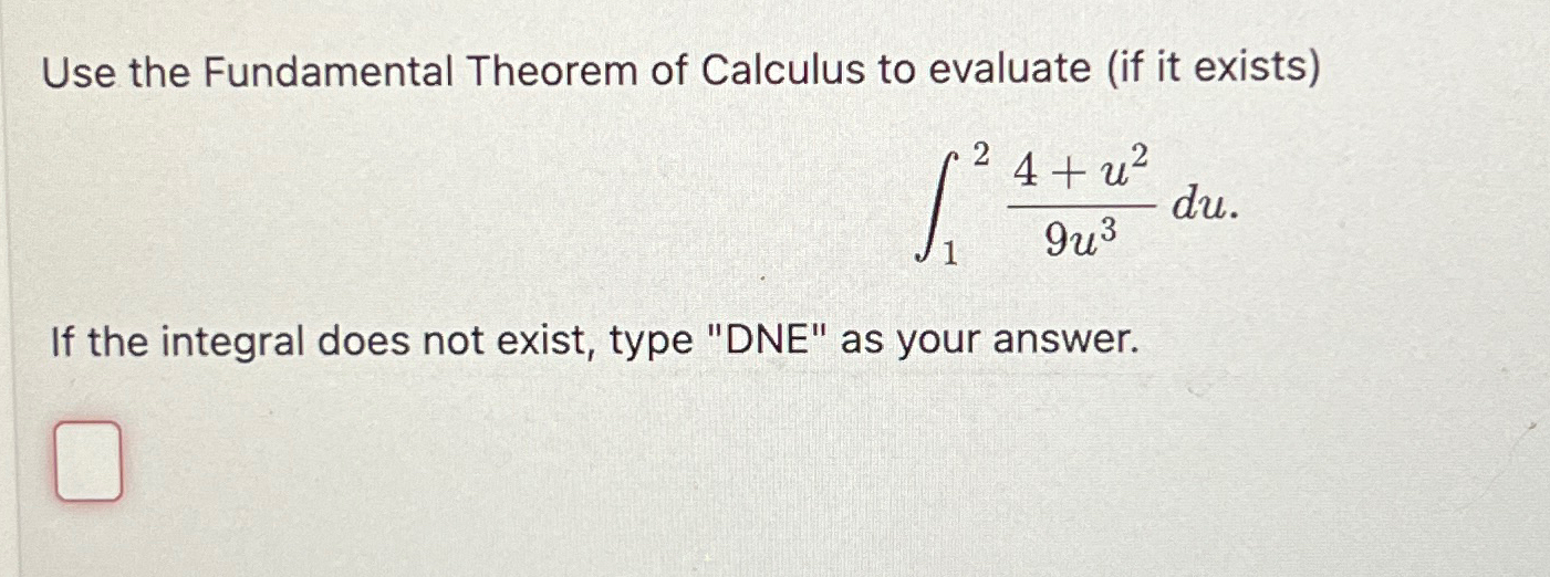 Solved Use the Fundamental Theorem of Calculus to evaluate | Chegg.com