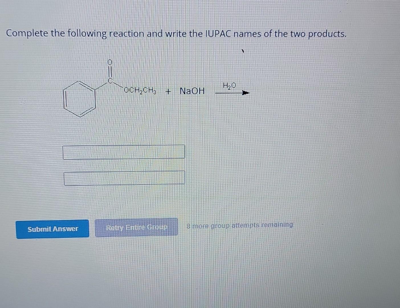 Solved Complete the following reaction and write the IUPAC | Chegg.com