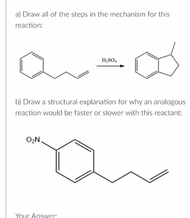 Solved a) Draw all of the steps in the mechanism for this | Chegg.com