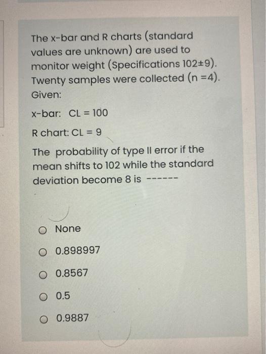 Solved The x-bar and R charts (standard values are unknown) | Chegg.com