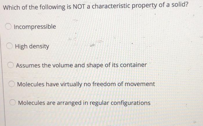 Solved Which of the following is NOT a characteristic | Chegg.com
