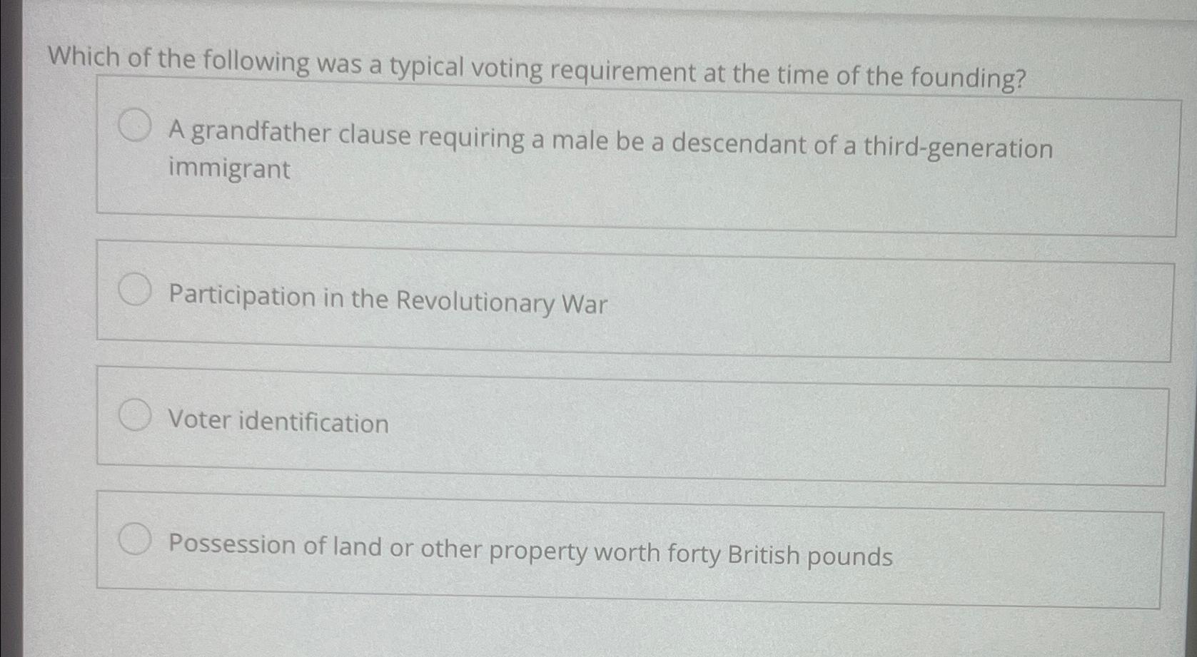 Solved Which of the following was a typical voting | Chegg.com