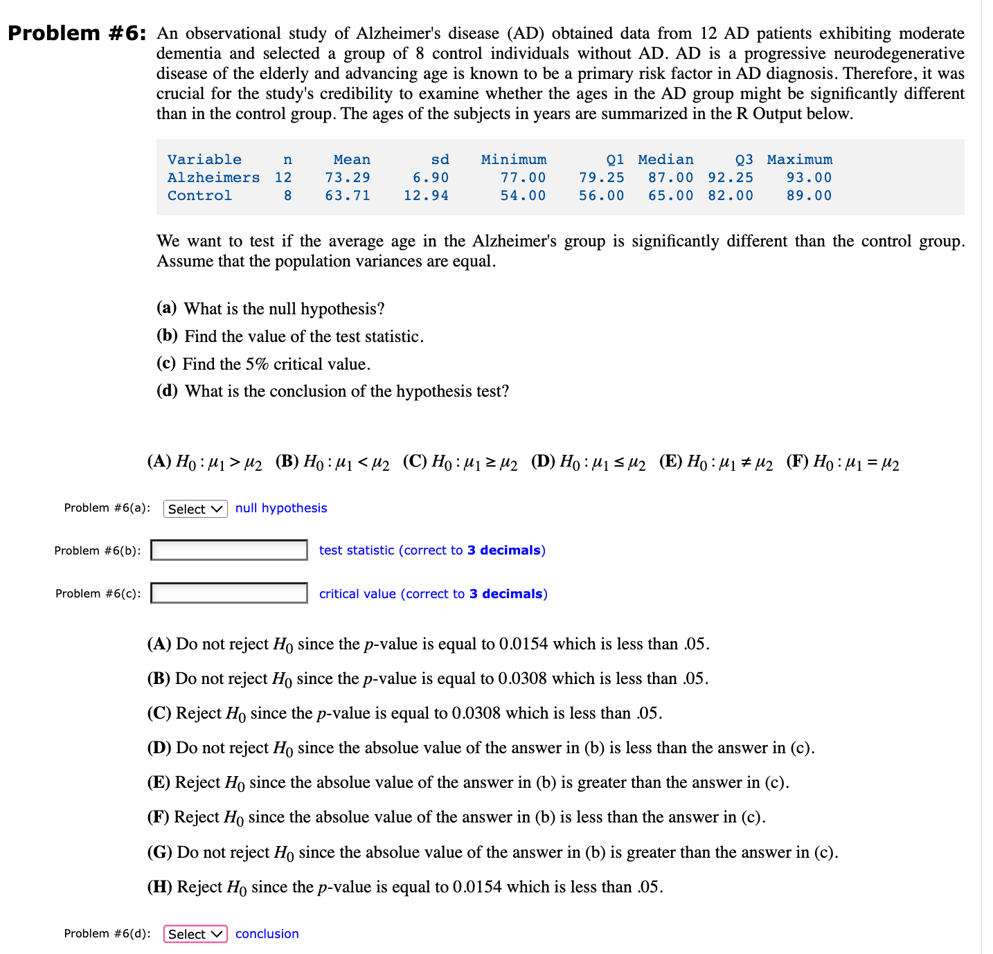 (A) ﻿Do not reject H0 ﻿since the p-value is equal to | Chegg.com