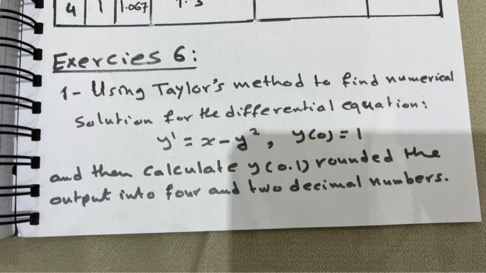 Solved Exercies 6: 1-Using Taylor's method to find numerical | Chegg.com