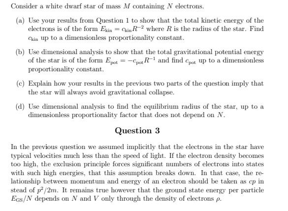Solved Consider a white dwarf star of mass M containing N | Chegg.com