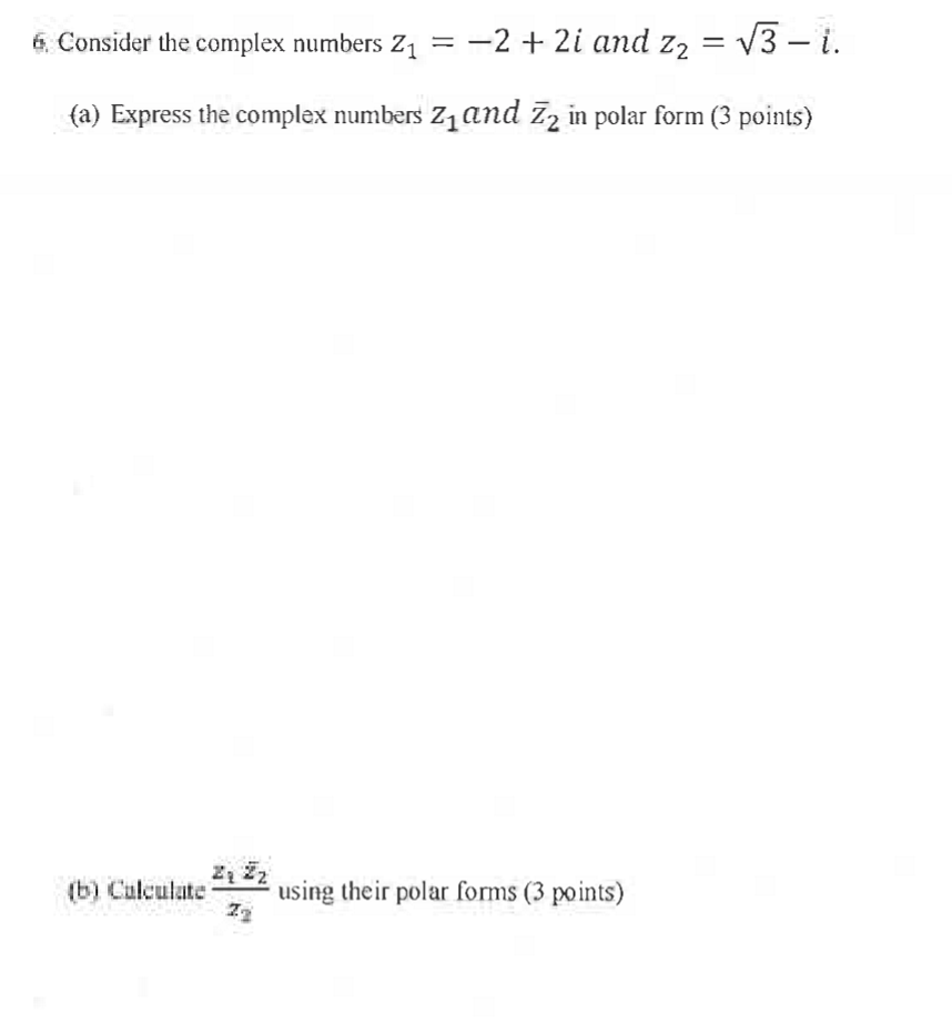 Solved Consider the complex numbers z1=-2+2i and z2=32-i.(a) | Chegg.com