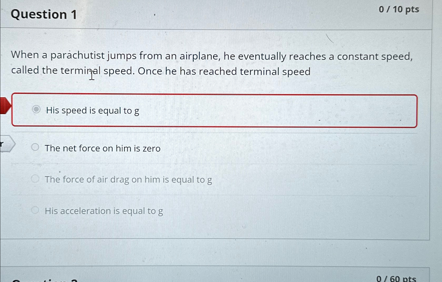 Solved Question 1010 ﻿ptsWhen a parachutist jumps from an | Chegg.com
