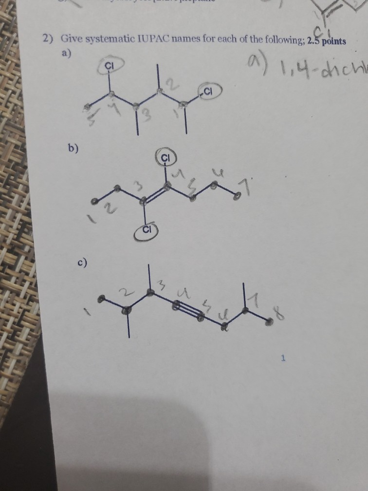 Solved 2) Give systematic IUPAC names for each of the | Chegg.com