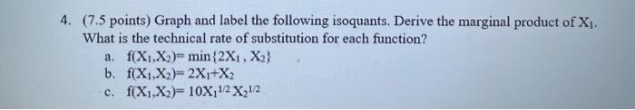 Solved 4. ( 7.5 points) Graph and label the following | Chegg.com