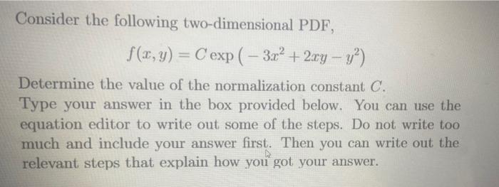 Solved Consider the following two-dimensional PDF, $(x, y) = | Chegg.com